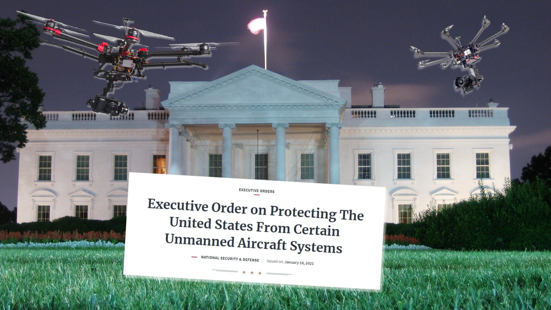 Executive Order Takes Aim At Foreign-Made Drones And Incursions Over ...